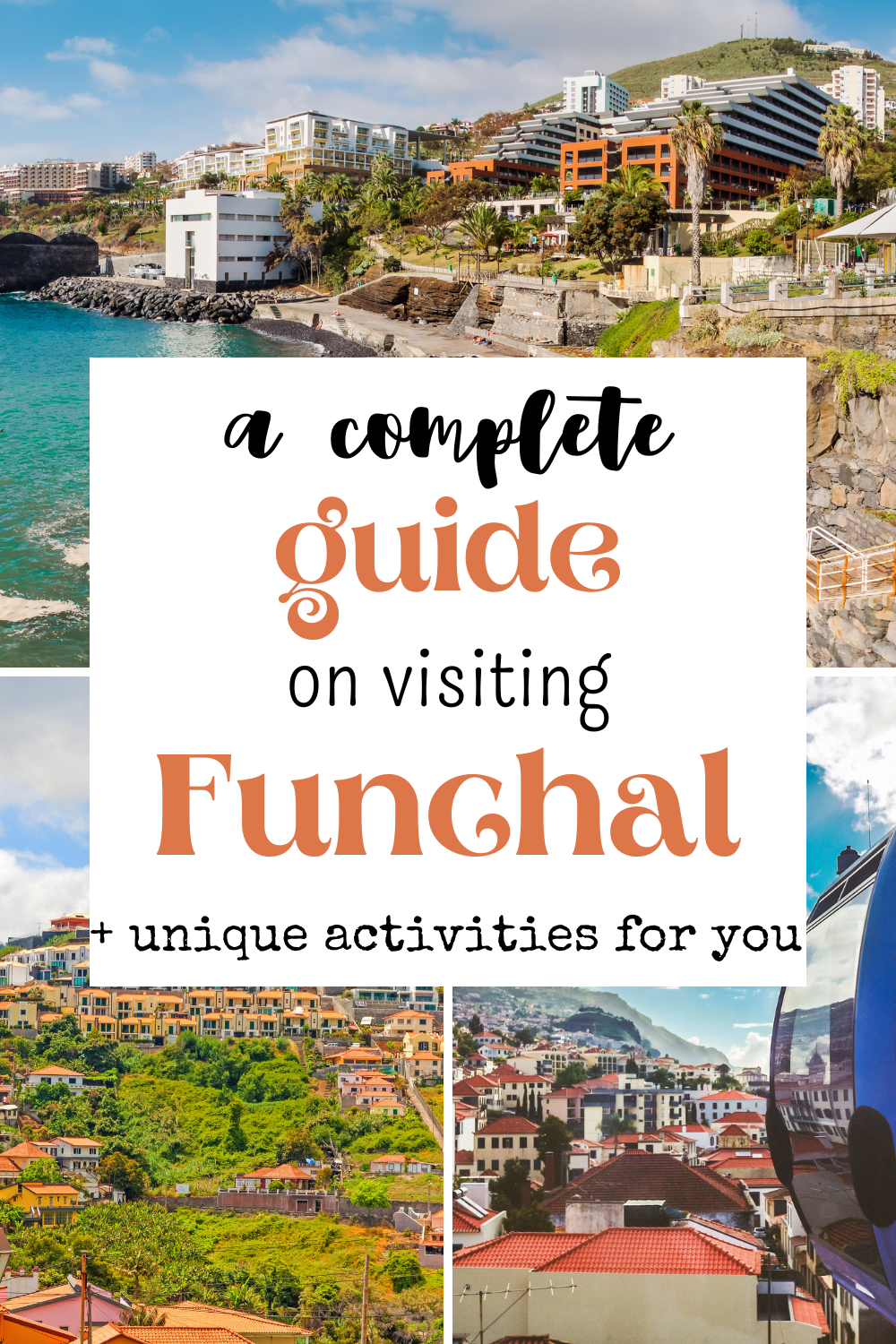 Visiting Funchal: Unique Things To Do in This Lovely City