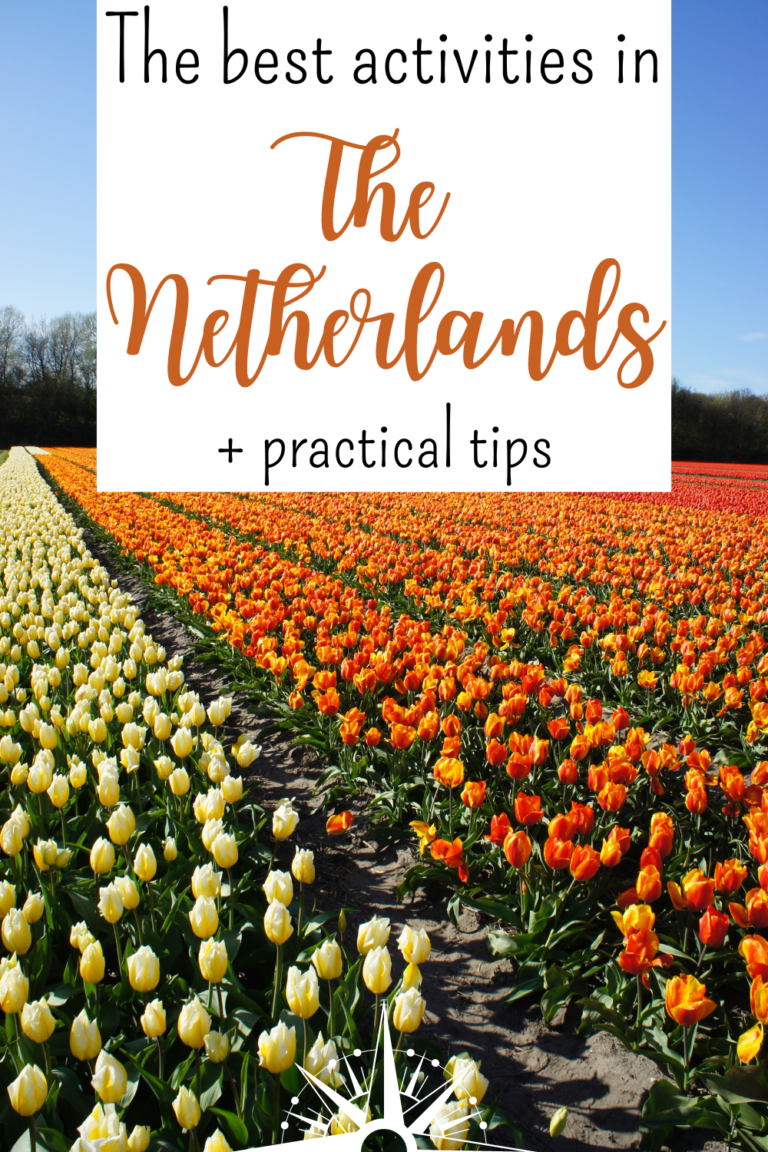 The Netherlands Road Trip: Everything you Should Know + Things to Do