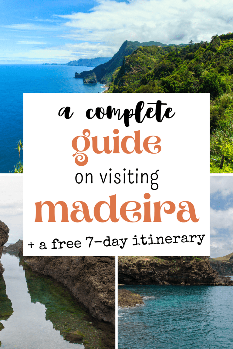 Madeira Roadtrip: A Complete Guide on Visiting Madeira + a 7-day Itinerary