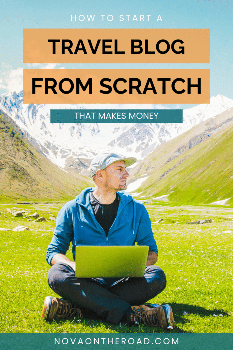 How to Start a Successful Travel Blog From Scratch in 2026