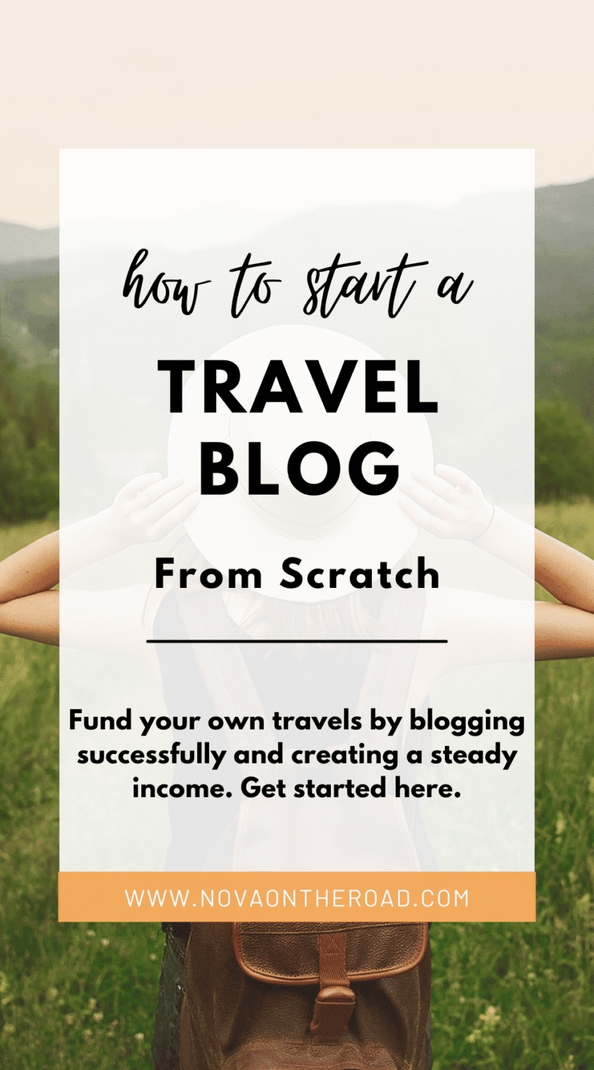 How to Start a Successful Travel Blog From Scratch in 2026