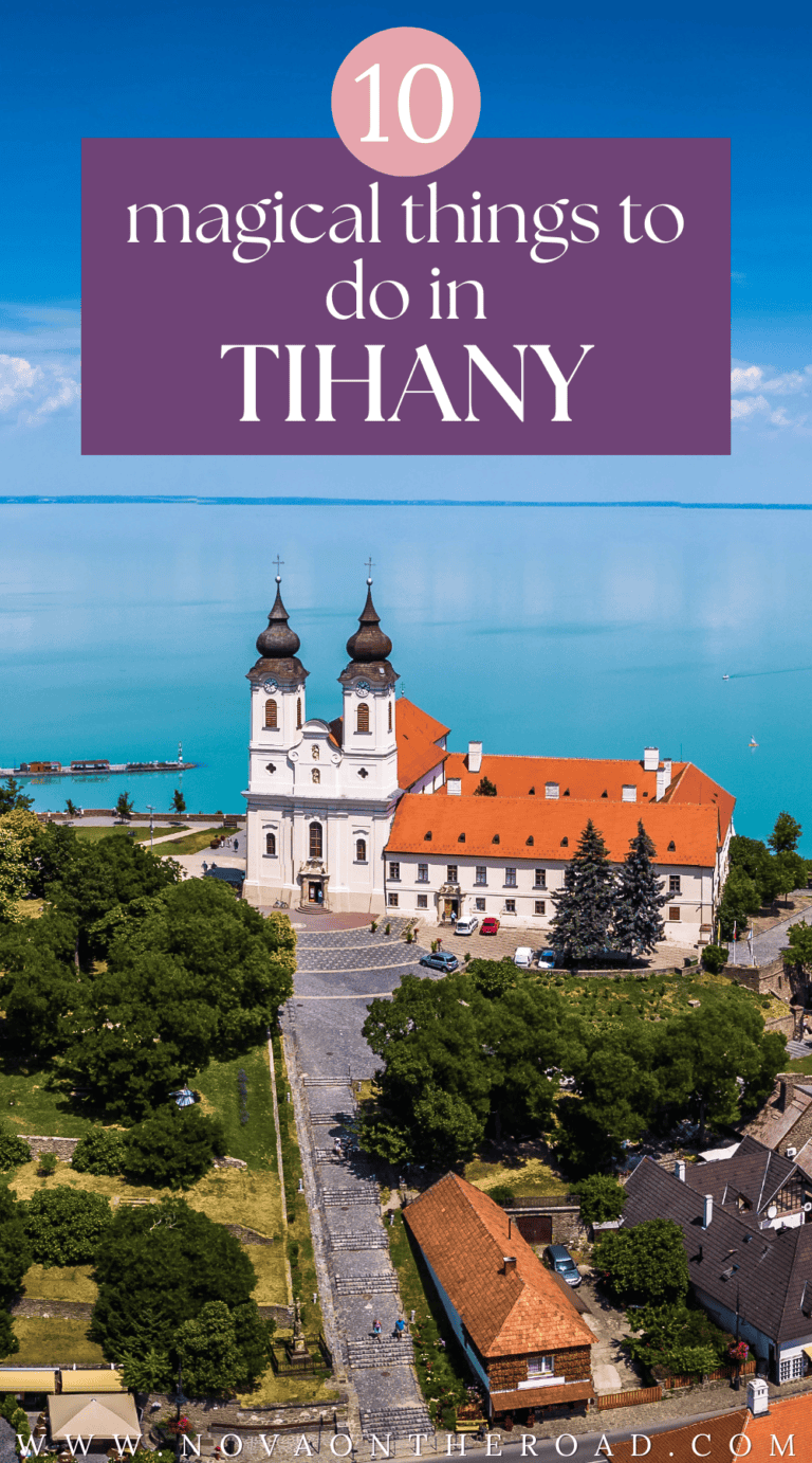 10 Enchanting Things To Do in Tihany at Lake Balaton, Hungary